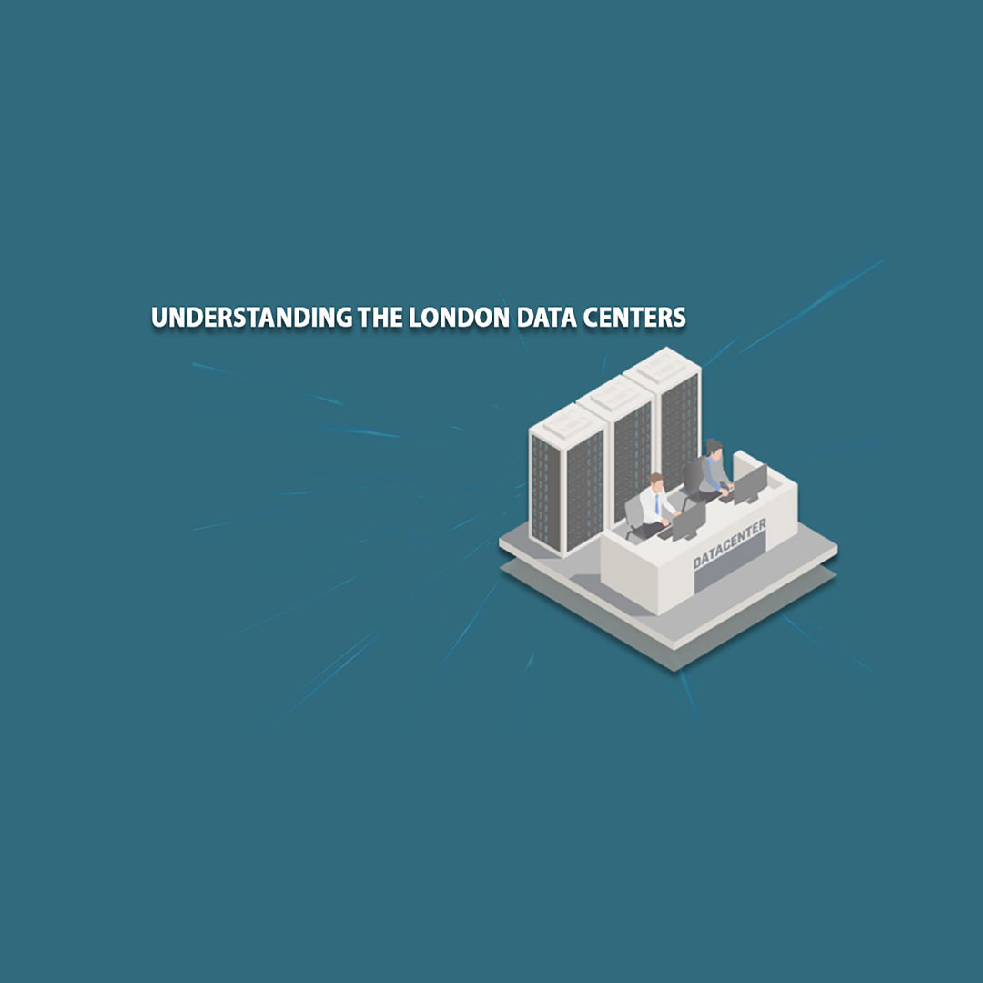 London data centers - Get All Colocation Services From Single Source
