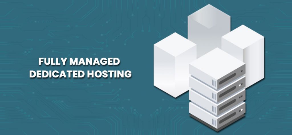 Fully managed dedicated hosting - dedicated solution.