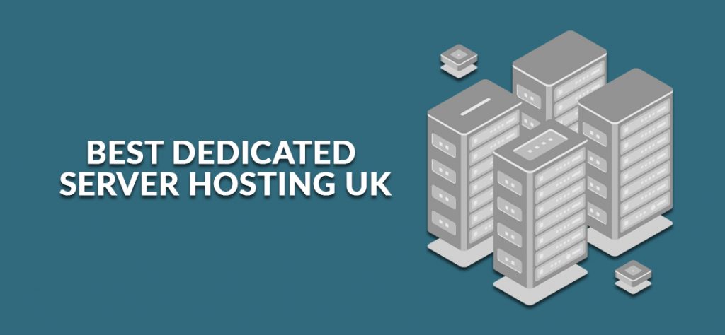 Best dedicated server hosting UK - Cheap Dedicated Servers UK