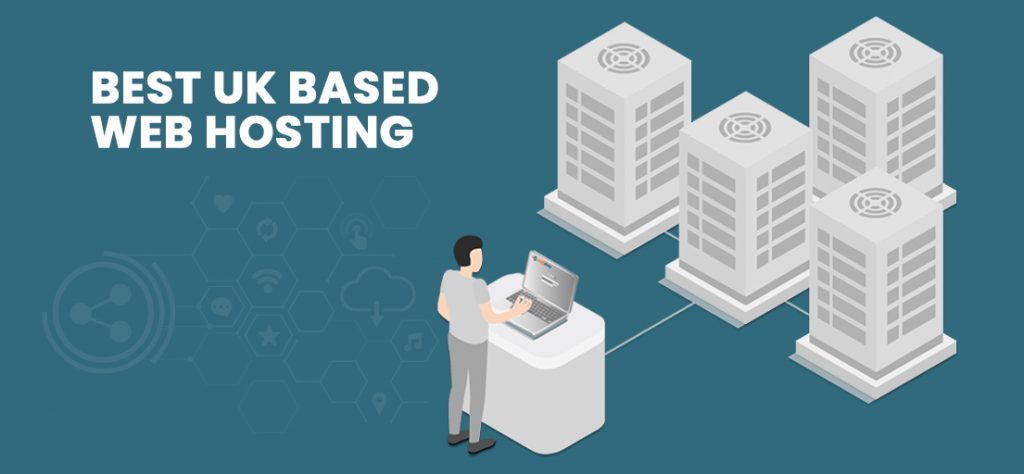 Best UK based Web Hosting: Top 3 Hostings for Your eCommerce Store