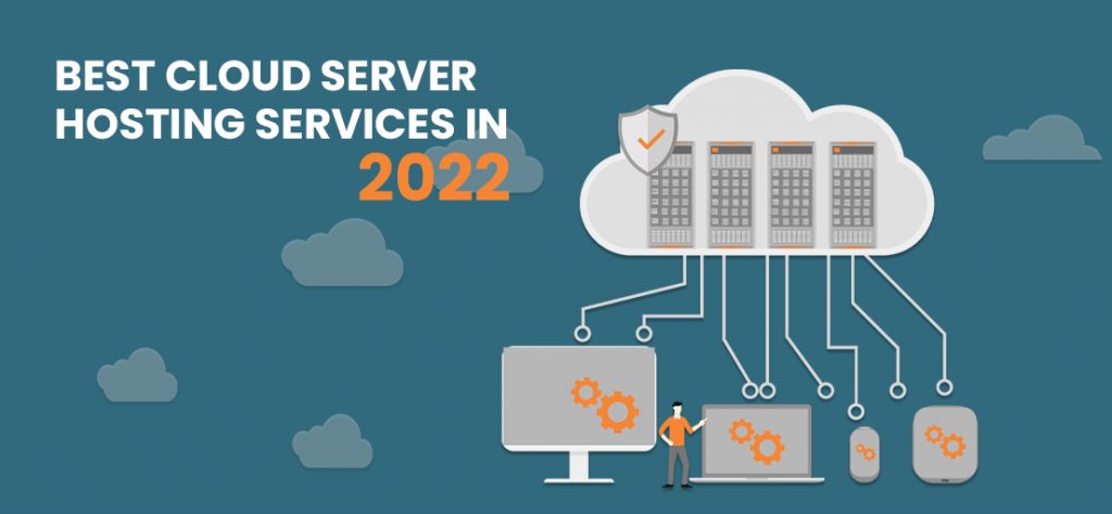 best cloud server hosting services in 2022
