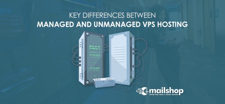 Key Differences between Managed & Unmanaged VPS Hosting