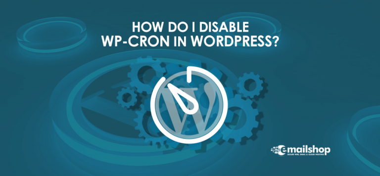 How Do I Disable WP-Cron In WordPress?