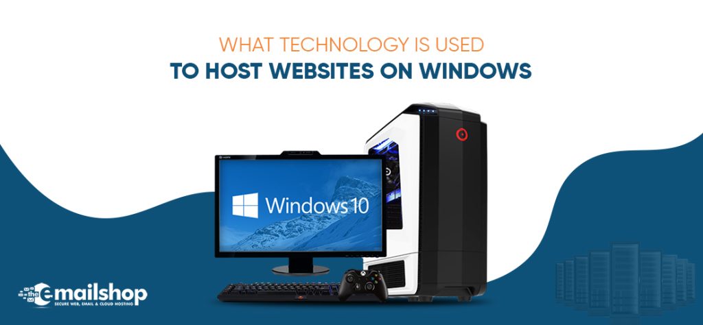 What technology is used to host websites on Windows?